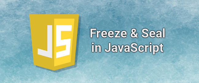 Freeze and Seal in JavaScript | DiscoverSDK Blog